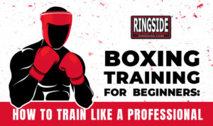 Boxing Training for Beginners: How to Train Like a Professional ...